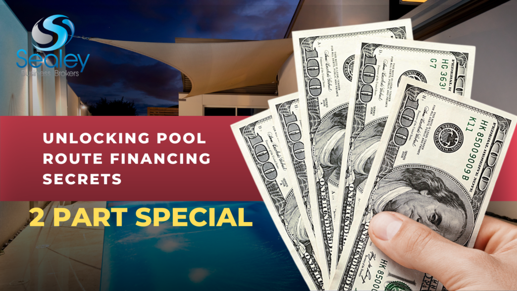 2 Part Special: Unlocking Pool Route Financing Secrets - Sealey Business